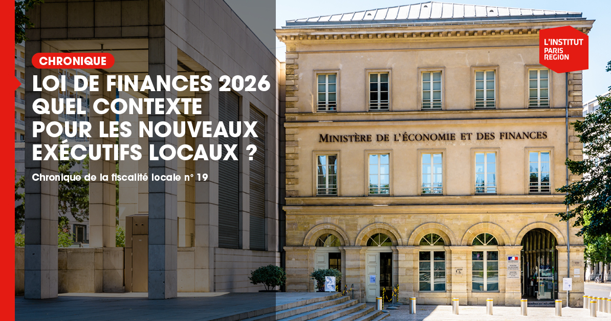 Loi de finances 2026 : quel contexte pour les nouveaux exécutifs locaux ...